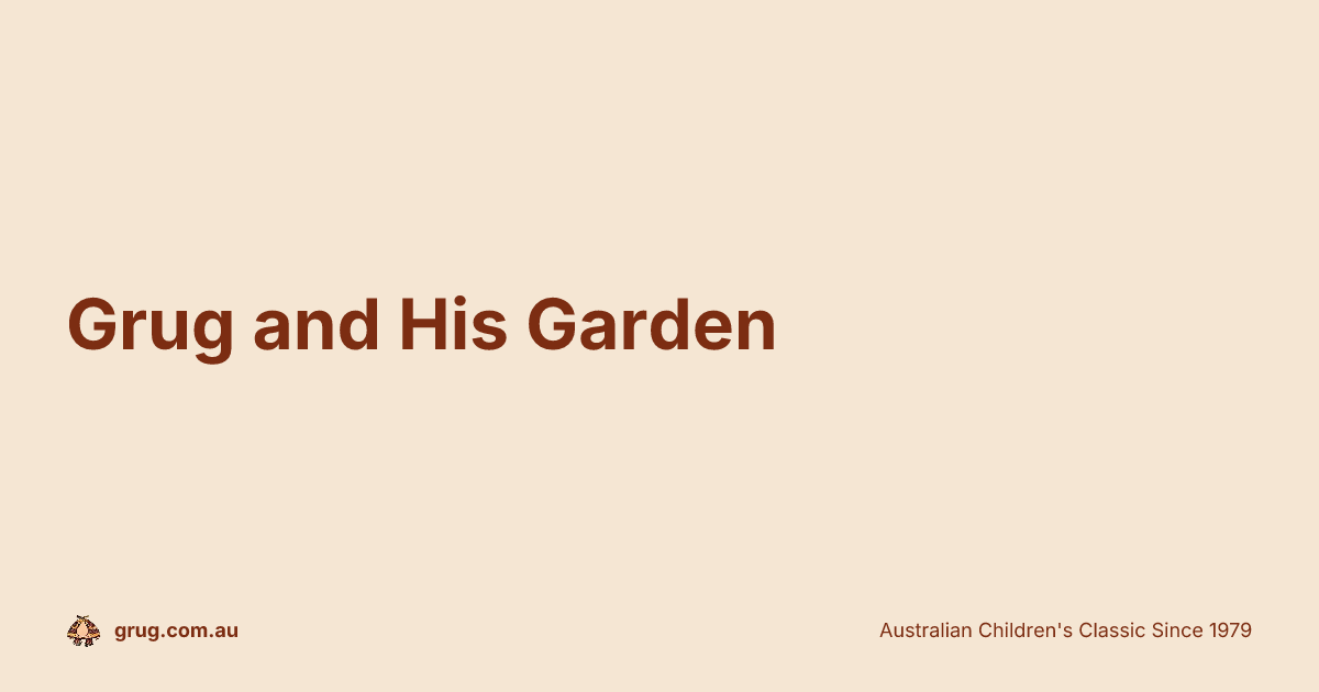 Grug and His Garden - Grug Books | Grug • Children's book series by Ted ...